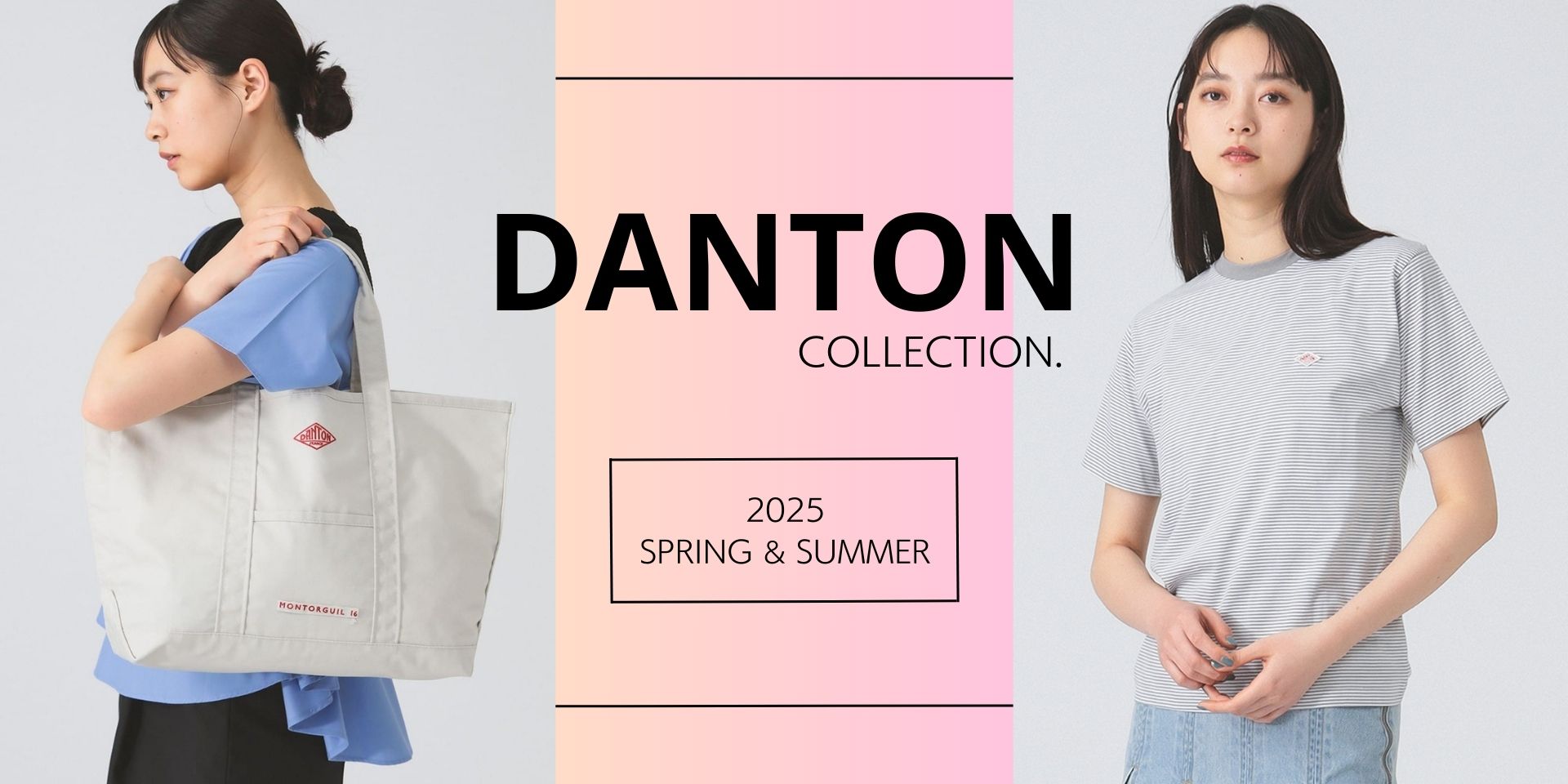 〈DANTON〉25SS Collection｜BEAMS