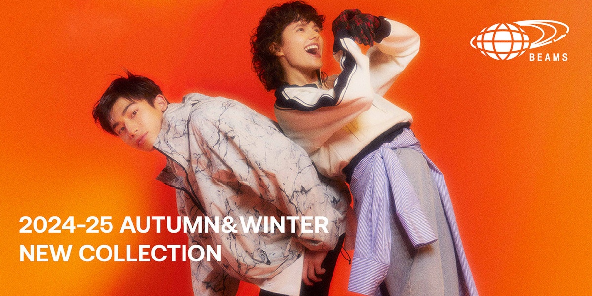 BEAMS 2024-25 AUTUMN&WINTER NEW COLLECTION｜BEAMS
