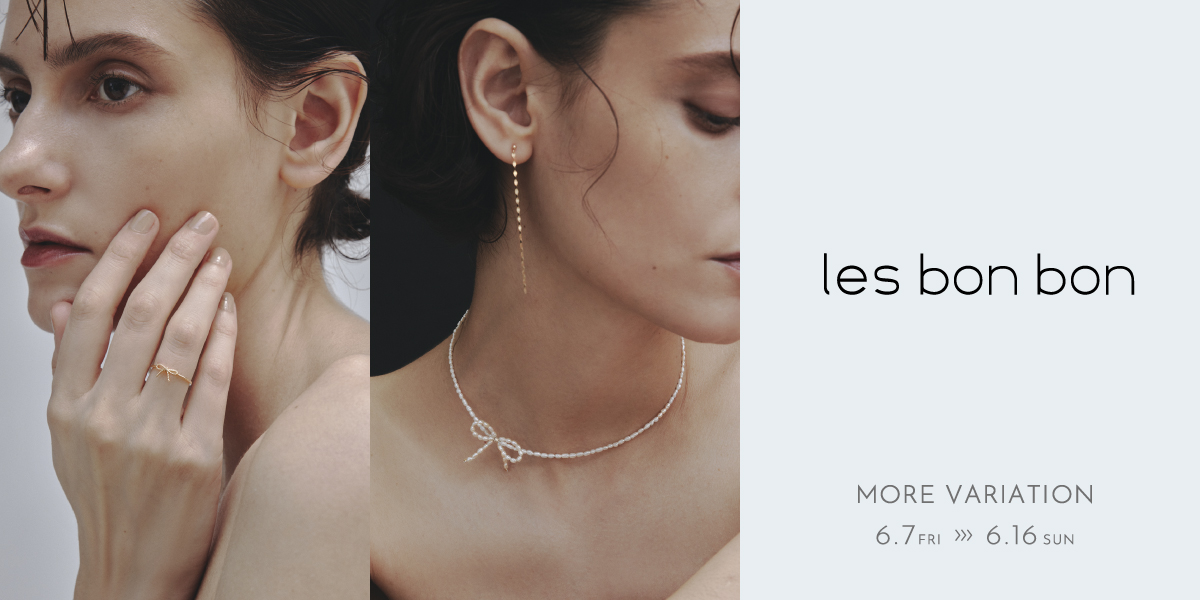 les bon bon More Variation at BEAMS 新光三越DIAMOND TOWERS｜BEAMS